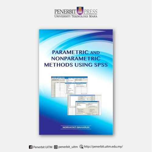 Parametric and Nonparametric Methods Using SPSS - Penerbit UiTM | Shopee Malaysia