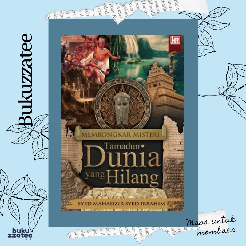 Membongkar Misteri Tamadun Dunia Yang Hilang | Buku Kisah Tamadun Maya ... Membongkar Misteri Tamadun Dunia Yang Hilang | Buku Kisah Tamadun Maya ...