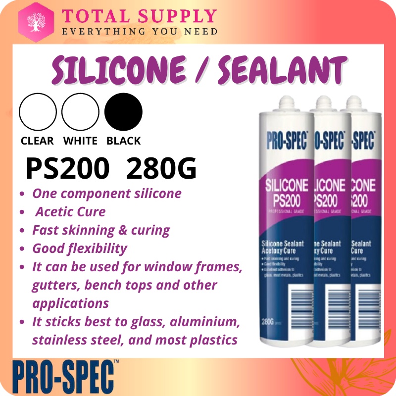 PS200 Selleys Pro Spec Silicone Sealant (280gm) - White / Clear / Black ...