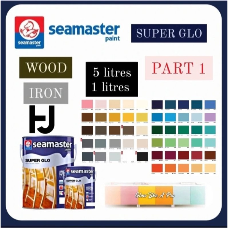 5L / 1L SEAMASTER PAINT SUPER GLO WOOD PAINT IRON PAINT CAT KAYU CAT ...