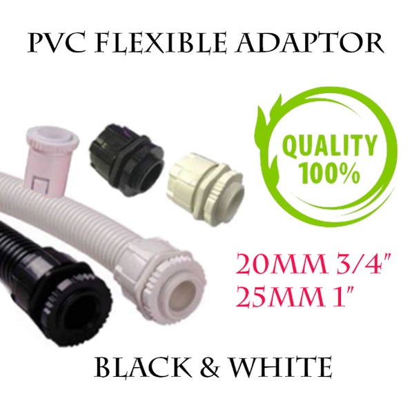 3/4" 20MM | 1" Inch 25MM PVC FLEXIBLE ADAPTOR ( WHITE / BLACK ) For PVC ...