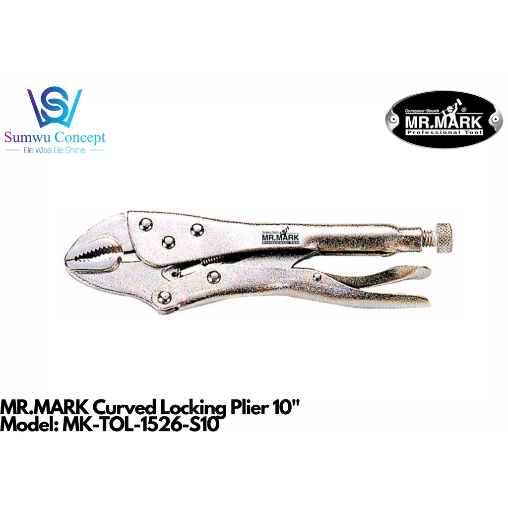 MR.MARK Curved Locking Plier 10" Model: MK-TOL-1526-S10 | Shopee Malaysia