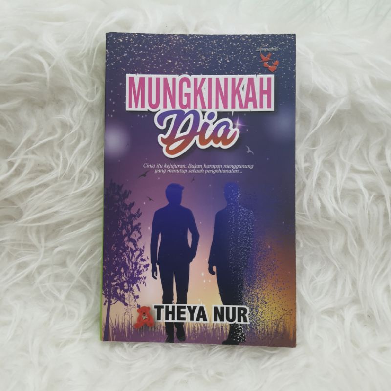 Mungkinkah Dia,Theya Nur,Love Novel,Novel romantik kondisi seperti baru ...