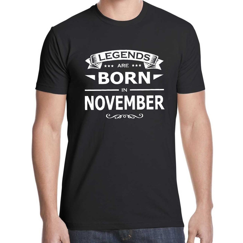 November Legends Are Born T-Shirt Mens Round Cotton Tee Shirts Birthday ...