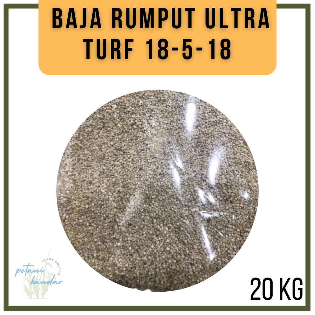 [20 KG] Baja Rumput Ultra Turf 18-5-18 (MU contained Turf Fertilizer ...