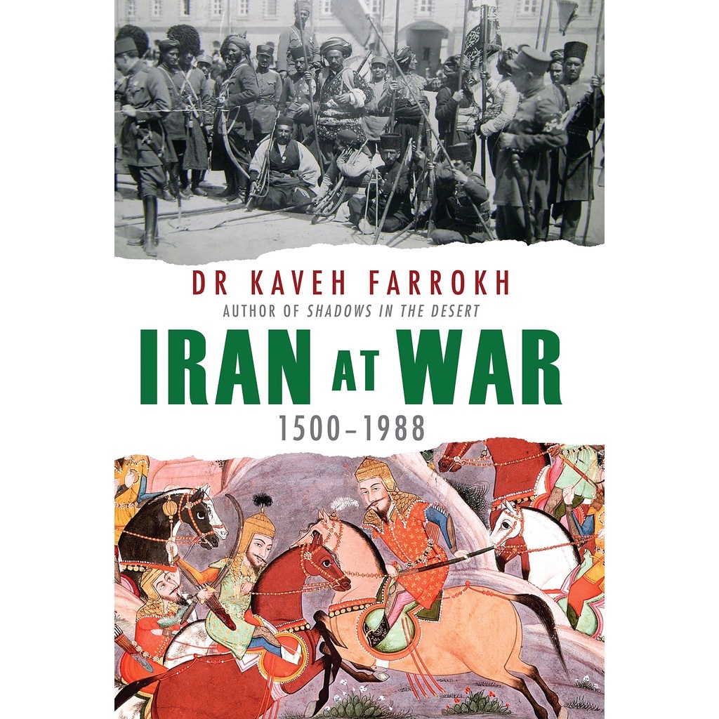 Iran At War 1500-1988 Islam Safavid Persia History Sejarah Shia Syiah ...