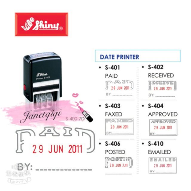 SHINY (DATER WITH PAID/RECEIVED/FAXED/APPROVED/PAYMENT DUE/POSTED/ENTERED/EMAILED/INK PAD ...
