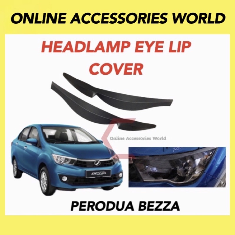 PERODUA BEZZA HEADLAMP EYE LIP COVER EYEBROW | Shopee Malaysia