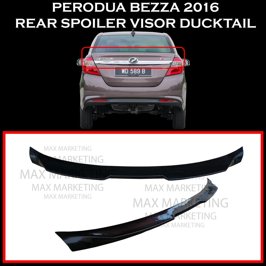PERODUA BEZZA 2016 UP REAR SPOILER VISOR DUCKTAIL SPOILER ABS PLASTIC ...