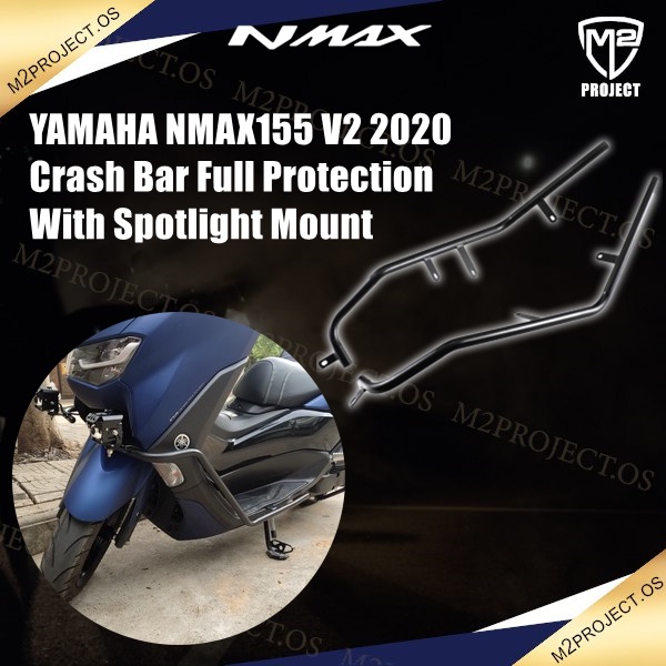 Yamaha NMAX155 V2 NMAX 2020 Crash Bar Full Protection With Spotlight ...