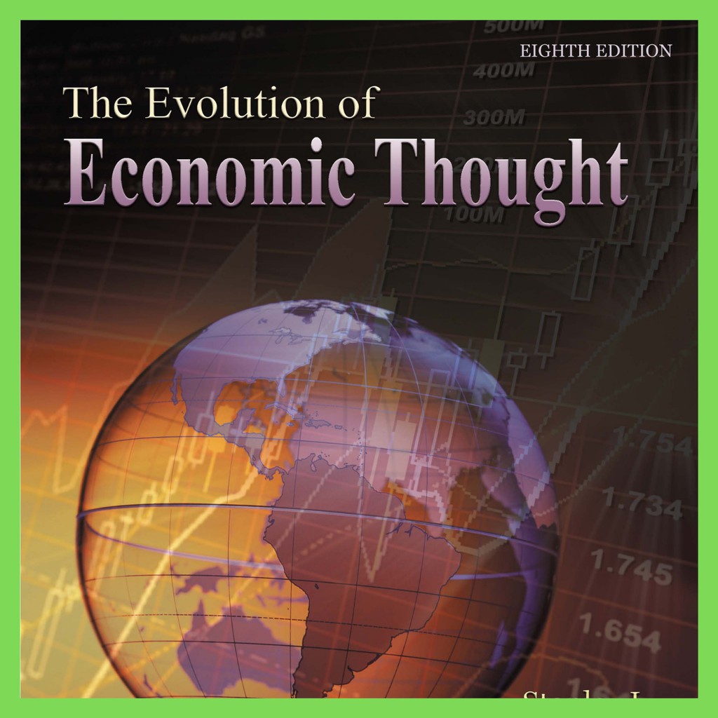 The Evolution of Economic Thought by Stanley Brue, Randy Grant #Eighth ...