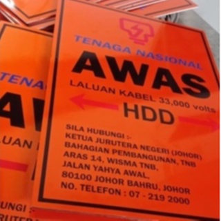 Papan Tanda HDD TNB / SIGN AWAS/ Horizontal Directional Drilling (HDD ...