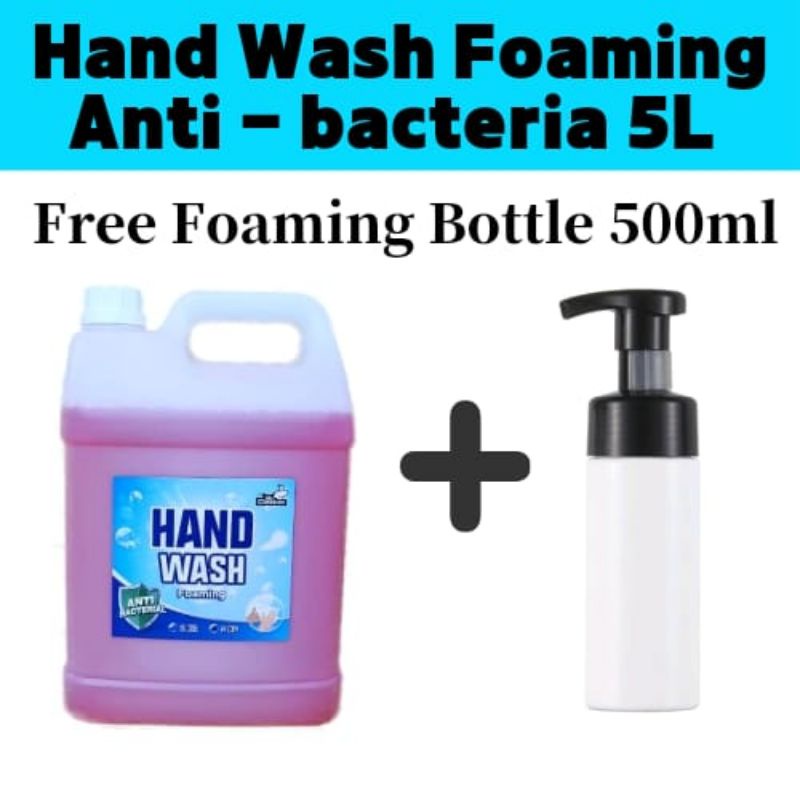 Hand Wash Foaming (Anti-Bacteria) 5 Litre Free Empty Bottle 500ML ...