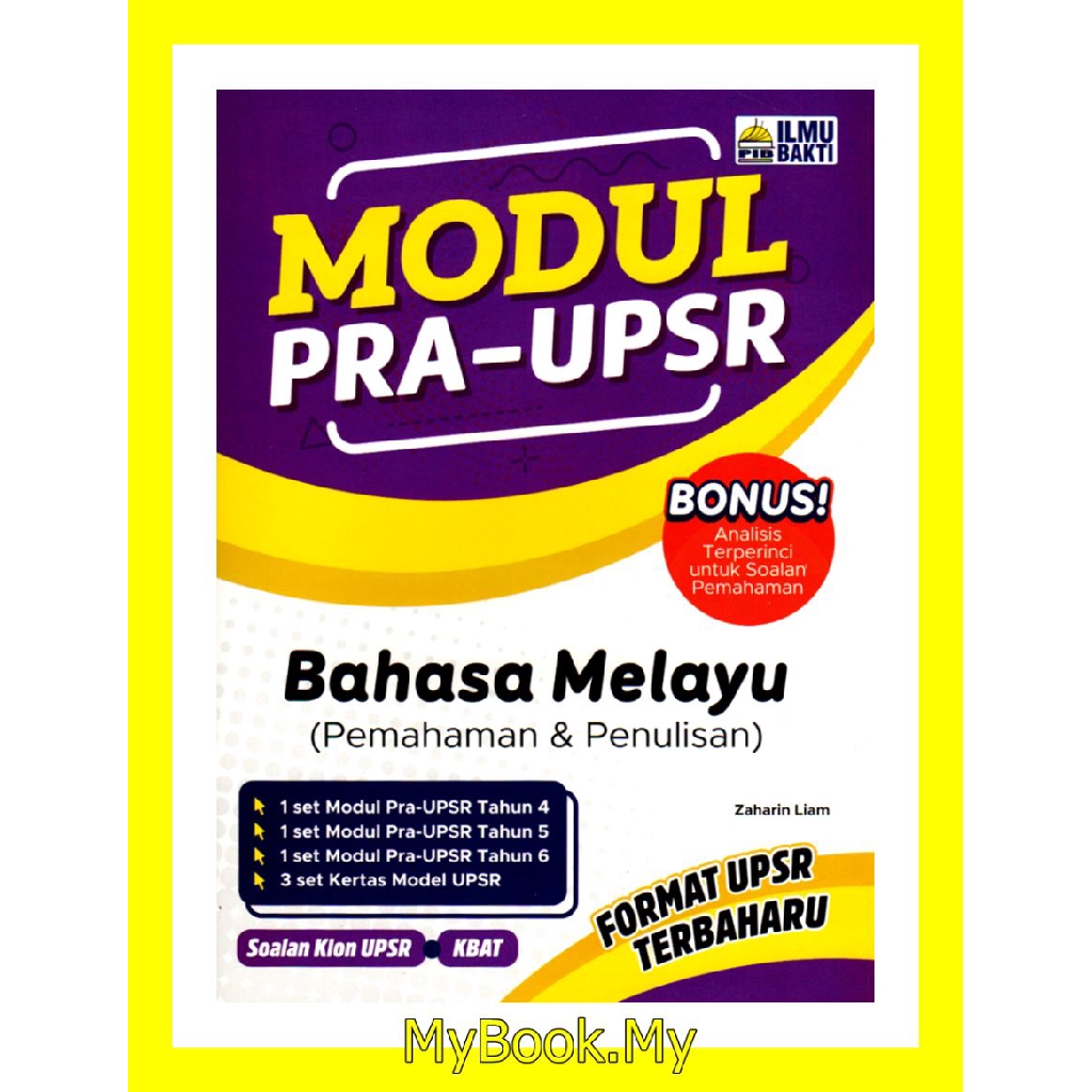 Myb buku latihan : modul pra upsr - bahasa melayu pemahaman & penulisan ...