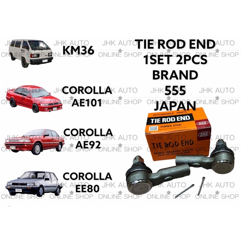 TOYOTA KM36 COROLLA AE101 AE92 EE80 TIE ROD END 1SET 2PCS BRAND 555 ...
