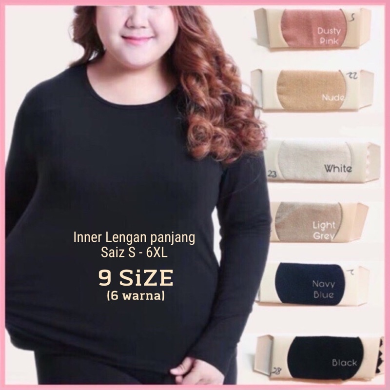 Inner Baju S-6XL (BELi4 FREE1 Gift) Inner Baju Lengan Panjang 9 SAiZ | Shopee Malaysia