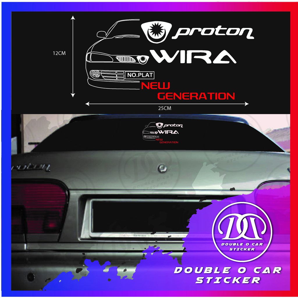 [Ready Stock]PROTON WIRA NEW GENERATION SHAPE&WORDS HIGH GRADE Sticker ...
