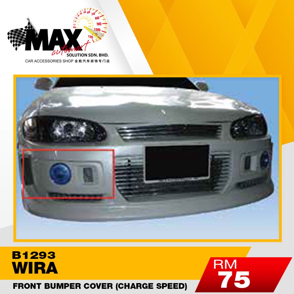 B1293 PROTON WIRA FRONT BUMPER COVER CHARGE SPEED | Shopee Malaysia