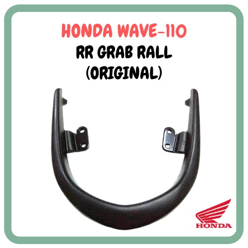 Honda Wave 110 (OLD) Rear Grab Rail Carrier Handle Holder Bar Pemegang ...