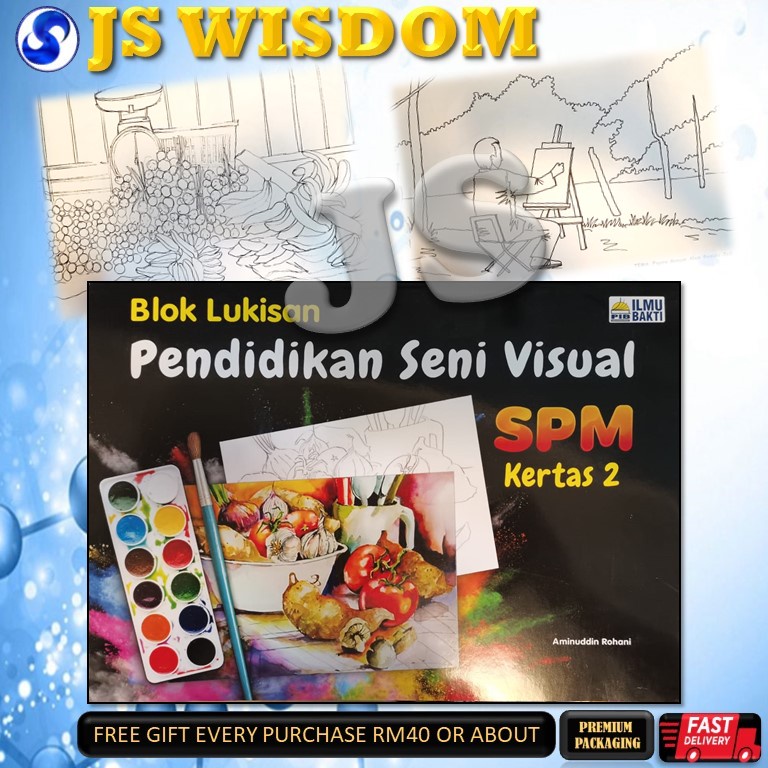 BLOK LUKISAN PENDIDIKAN SENI VISUAL SPM (KERTAS 2) 2022 - ILMU BAKTI ...