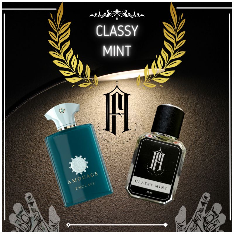 CLASSY MINT BY ANONYMOUS FRAGRANCE (DUPE/INSPIRED OF AMOUAGE ENCLAVE ...