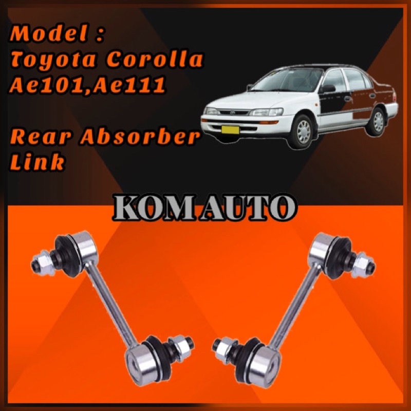Toyota Corolla Ae101,Ae111 Rear Absorber Stabilizer Link | Shopee Malaysia