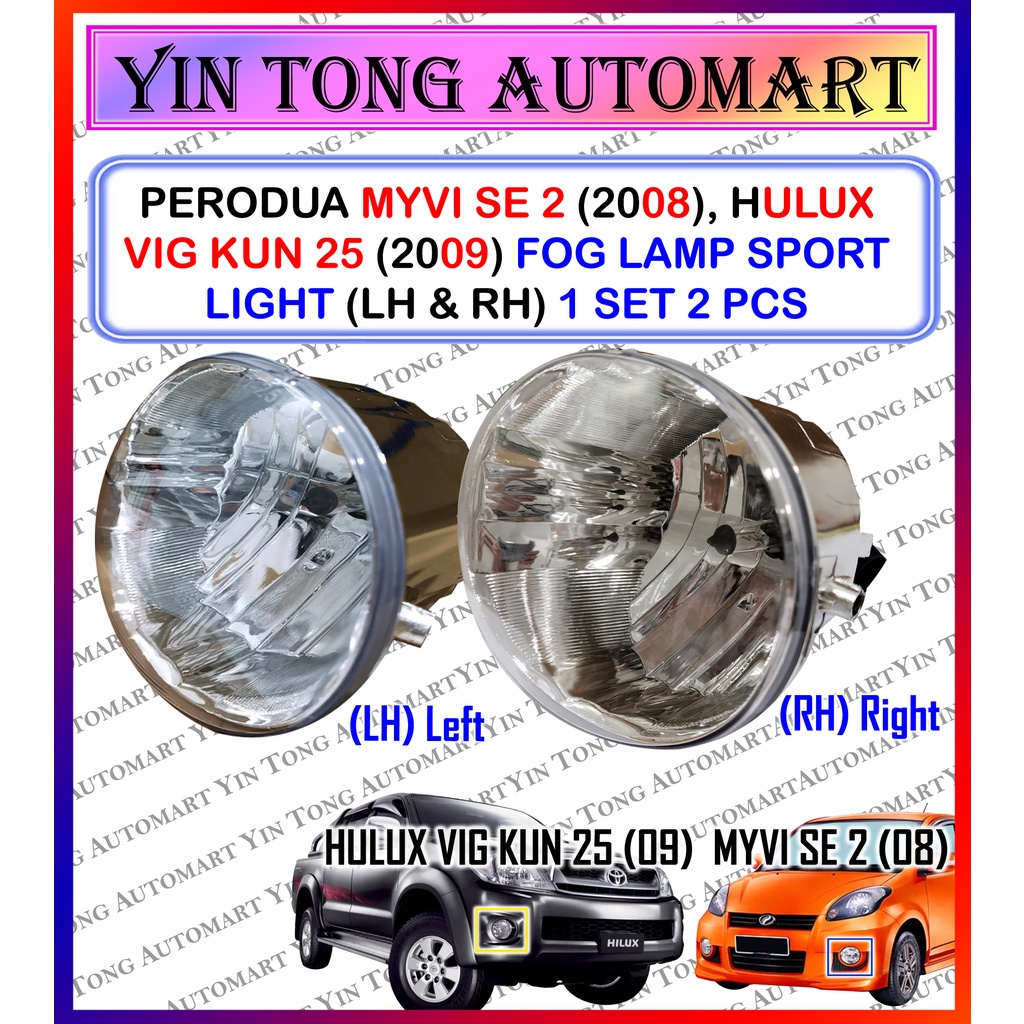 PERODUA MYVI SE 2 (2008), HULUX VIG KUN 25 (2009) Fog Lamp Sport Light ...