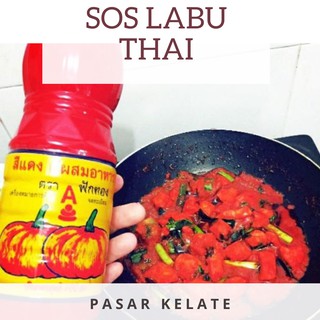 SOS LABU THAI / 700ML/ READY STOCK/ HALAL/ ORIGINAL THAI | Shopee Malaysia