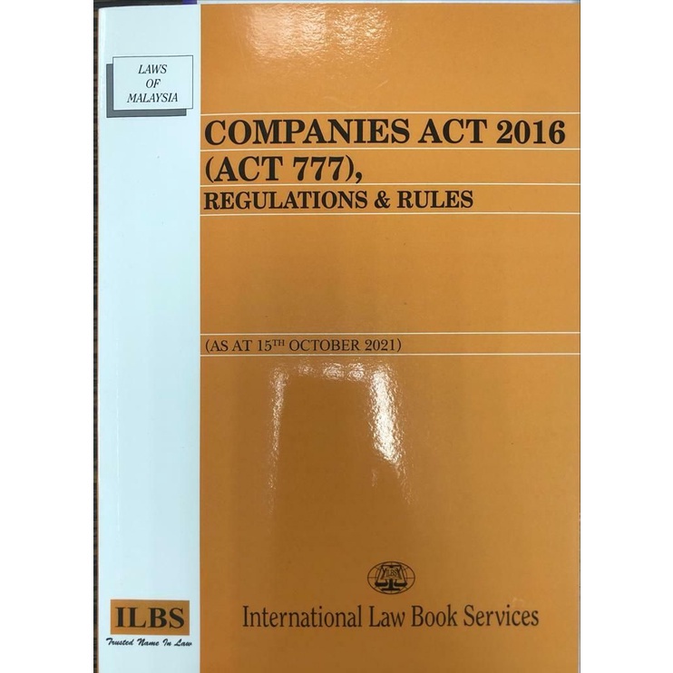 Companies Act 2016 (Act 777), Regulations & Rules - (As At 25th October ...