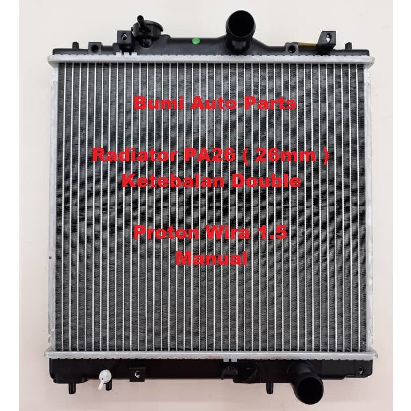 Radiator Proton Wira 1.5 Manual Tangki Air Kereta Ketebalan Double PA26 ...