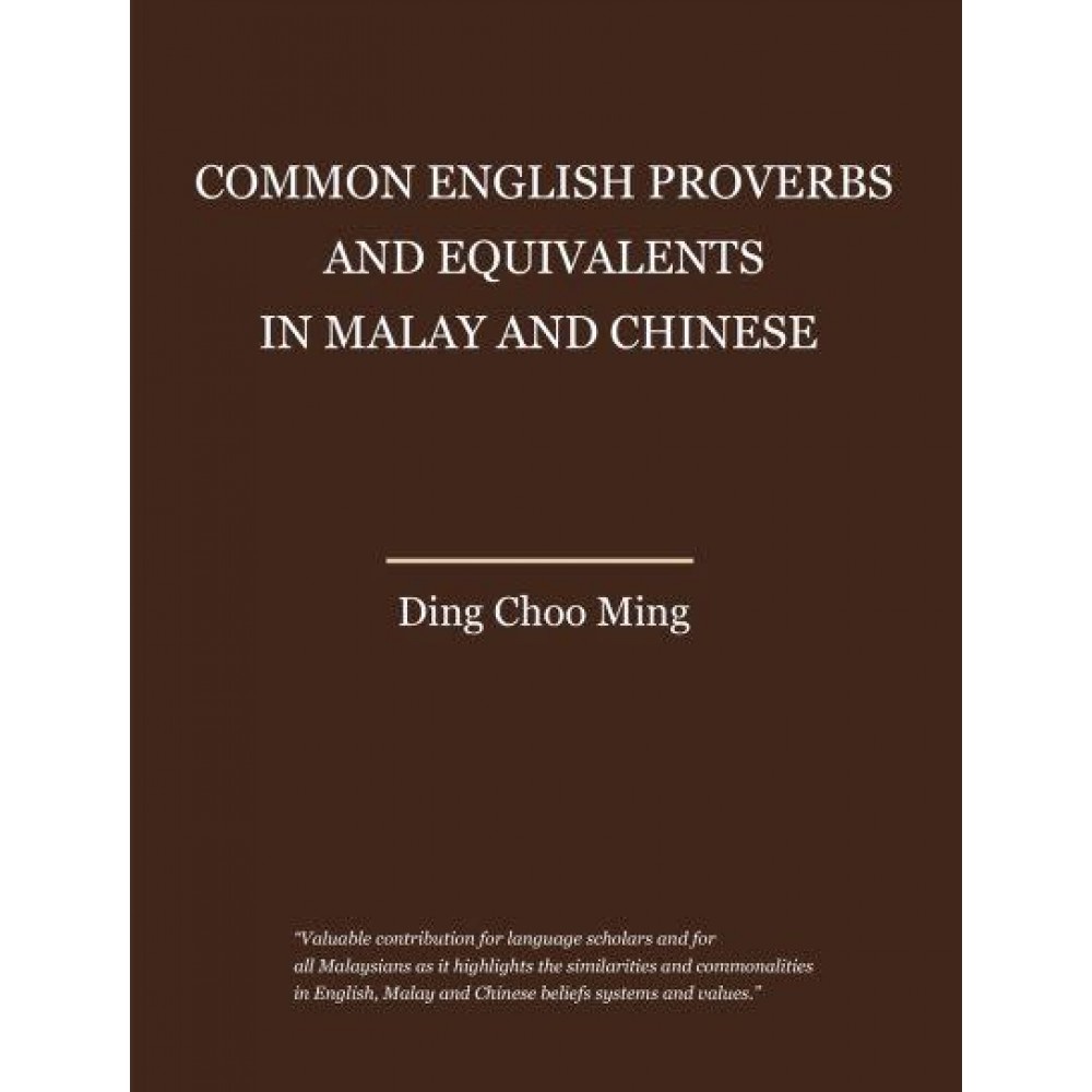 Common English Proverbs and Equivalents in Malay and Chinese (SM ...