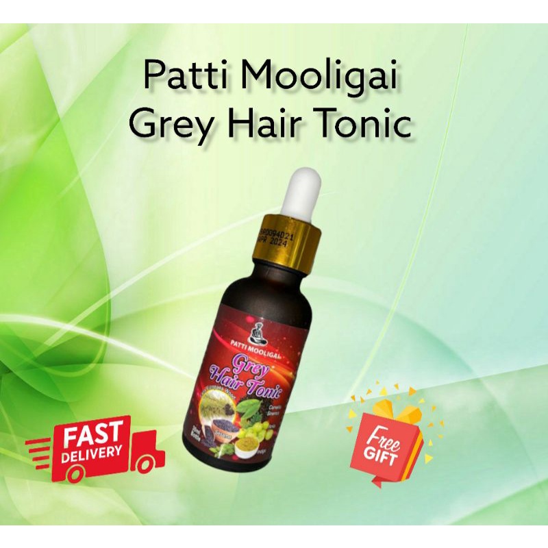 PATTI MOOLIGAI GREY HAIR TONIC (FREE GIFTS INCLUDED) | Shopee Malaysia