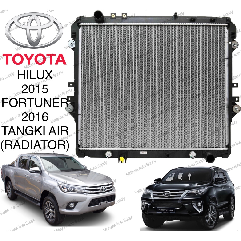 TOYOTA HILUX REVO (GUN125) 2015 / FORTUNER 2016 - RADIATOR (NEW) 2017 ...