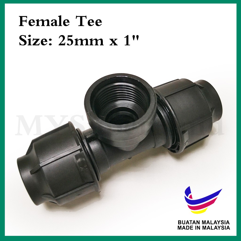 POLY FITTINGS HDPE POLY PIPE FEMALE TEE (25mm x 1inch) | Shopee Malaysia