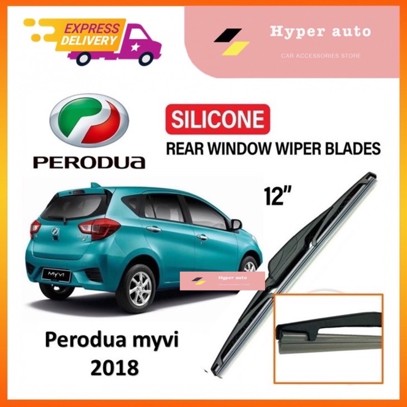 PERODUA MYVI 2018-2021 Present | 12" Rear Window SILICONE Wiper Blades ...