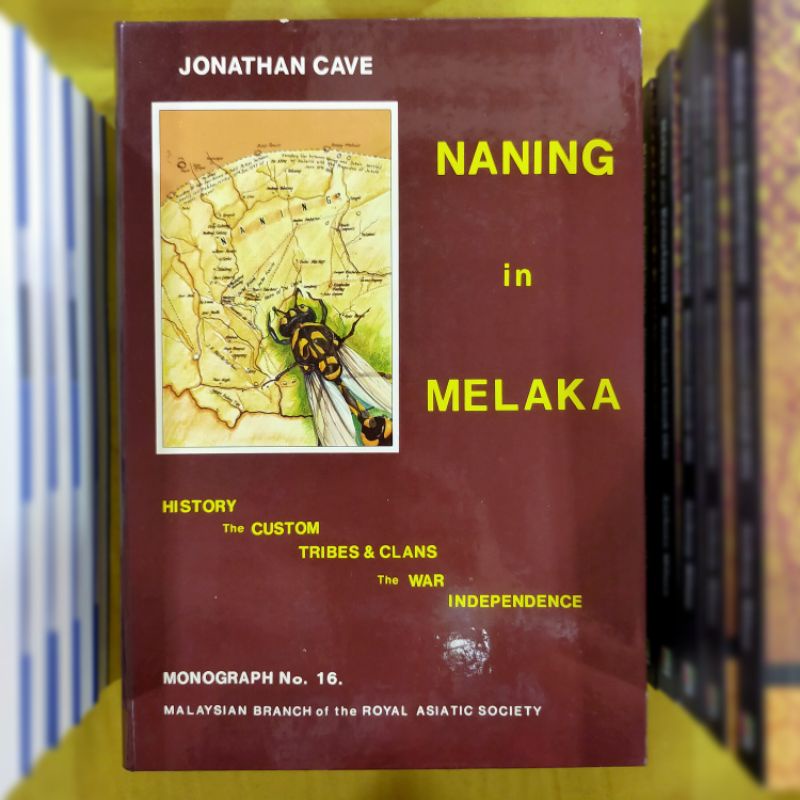 [Collector, MBRAS Monograph 16] NANING IN MELAKA : JONATHAN CAVE ...