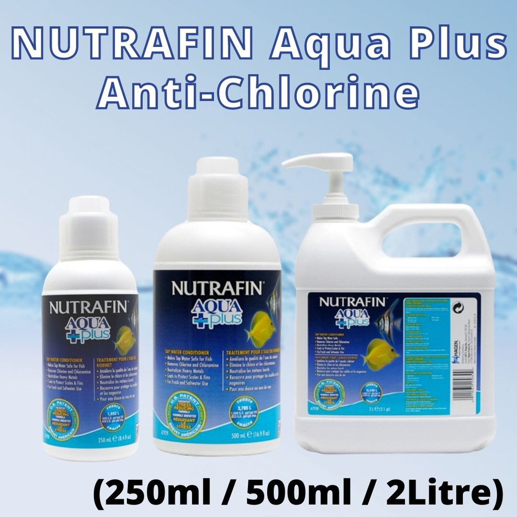 NUTRAFIN Aqua Plus Anti-Chlorine Fish Care Tap Water Conditioner - 250ml/500ml/2000ml | Shopee ...
