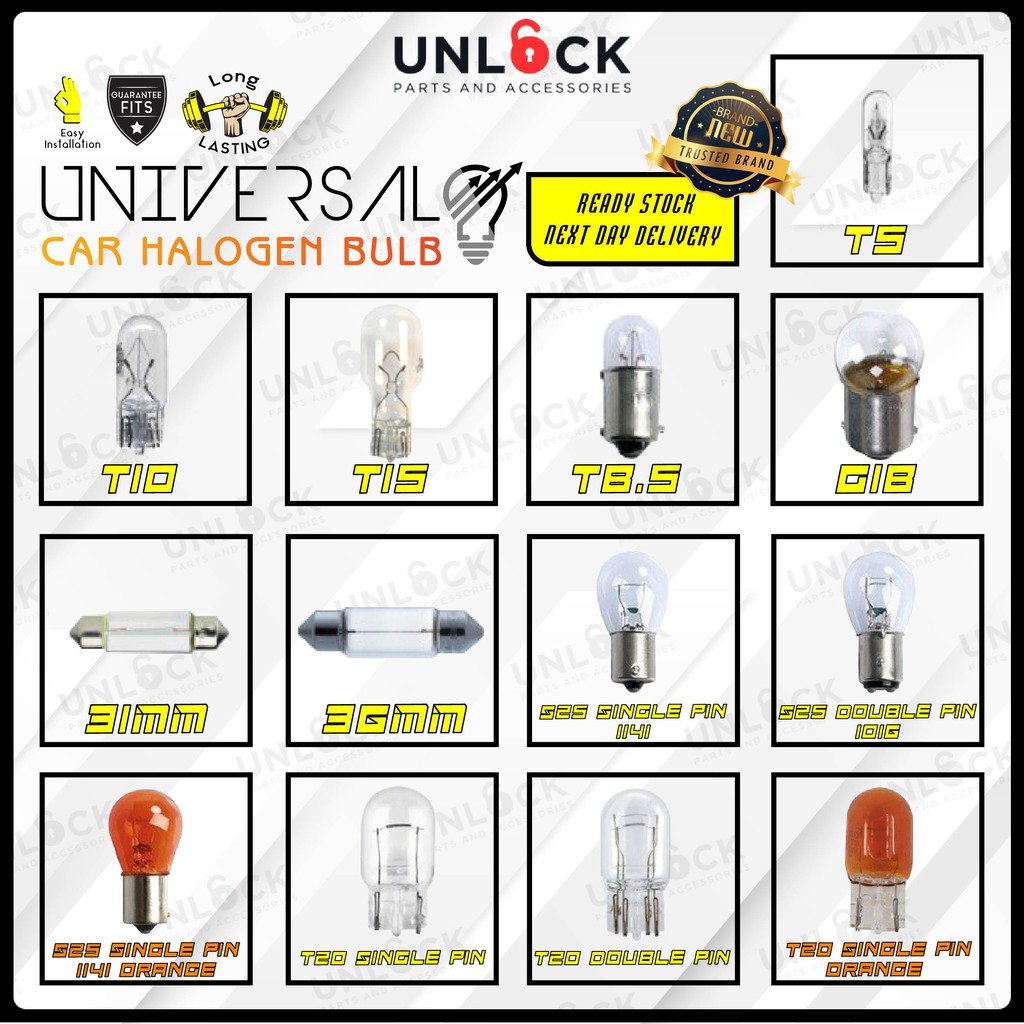 UNIVERSAL CAR HALOGEN BULB T5/T10/T15/4038/1156/1141/1016/T20/T20 AMBER/ROOM LIGHT | Shopee Malaysia
