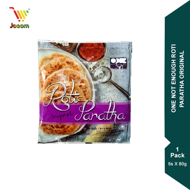 One Not Enough Roti Paratha Original 1 Pack (5s x 80g) [KL & Selangor ...