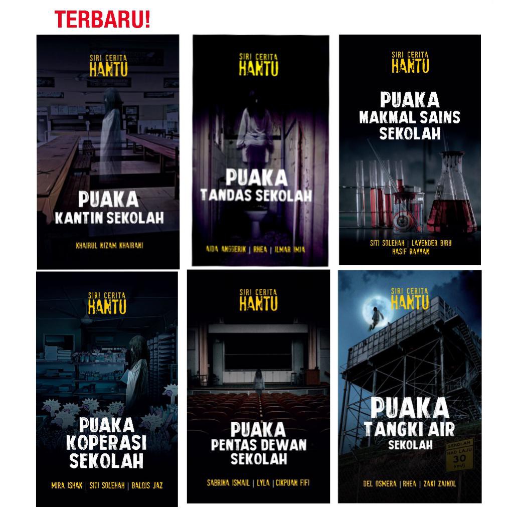 Novel Seram: Siri Cerita Hantu Puaka Sekolah: Kantin, Tandas, Makmal Sains, Koperasi, Pentas ...