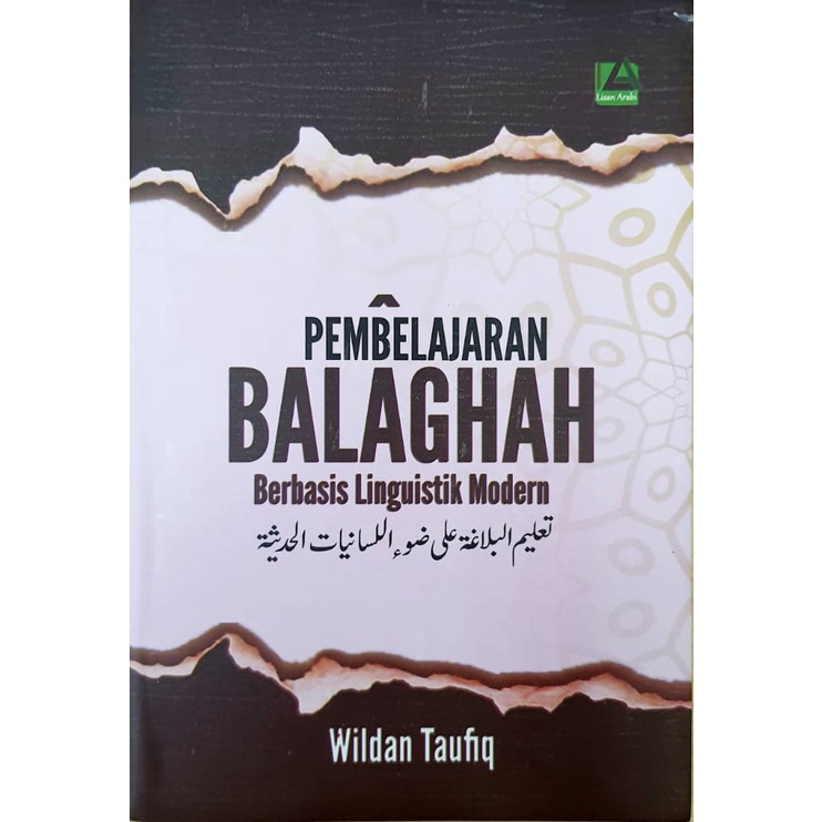PEMBELAJARAN BALAGHAH BERBASIS LINGUISTIK MODERN PENJELASAN ILMU MA'ANI ...