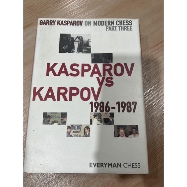 Garry Kasparov on Modern Chess, Part 3: Kasparov V Karpov 1986-1987 ...