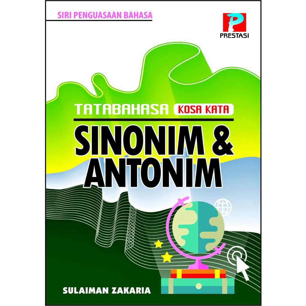 Sinonim dan Antonim Tahap 1 & Tahap 2 Sekolah Rendah Tahun 1 Hingga 6 ...