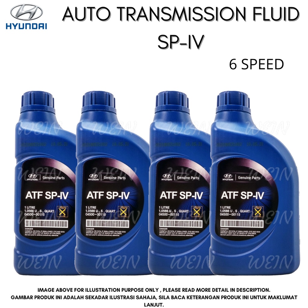 [ 100% ORIGINAL ] HYUNDAI AUTO TRANSMISSION FLUID ATF SP-IV (6 SPEED ...