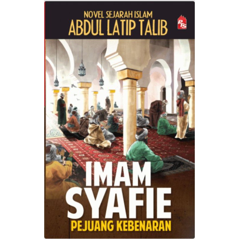 Imam Shafie Pejuang Kebenaran - Abdul Latip Talib (NEW OLD STOCK ...
