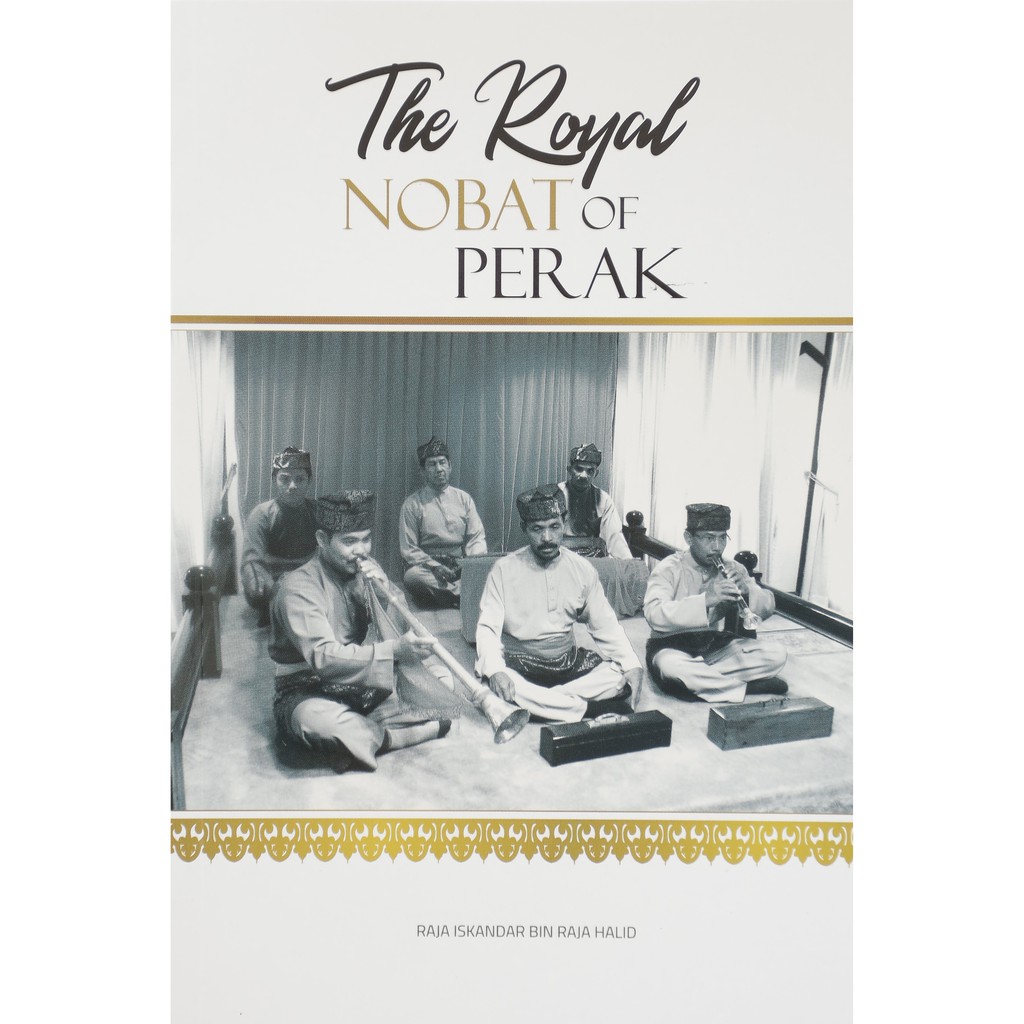 BACA MALL - The Royal Nobat Of Perak By Raja Iskandar Raja Halid - UMK ...