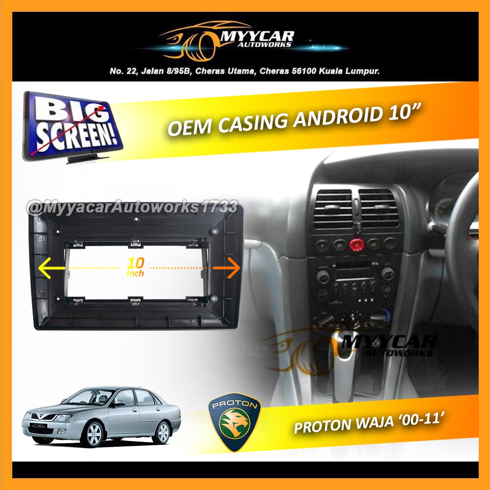 Proton Waja 2000-2011 Big Screen Casing Android Player 10 inch | Shopee ...