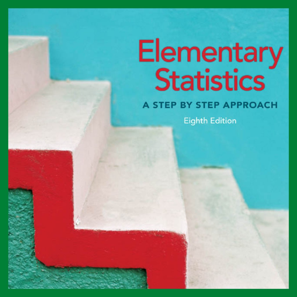 Allan Bluman - Elementary Statistics A Step By Step Approach #8th ...