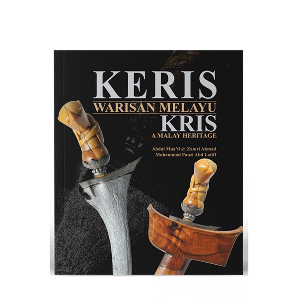 [ READY STOCK ] Keris Warisan Melayu: Kris a Malay Heritage | Abdul ...