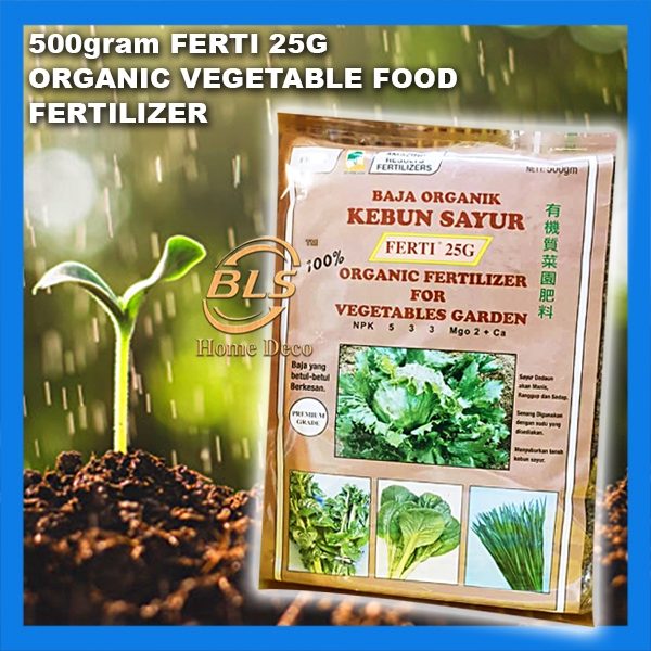 500gram FERTI 25G ORGANIC VEGETABLE FOOD FERTILIZER BAJA SAYUR-SAYURAN ...